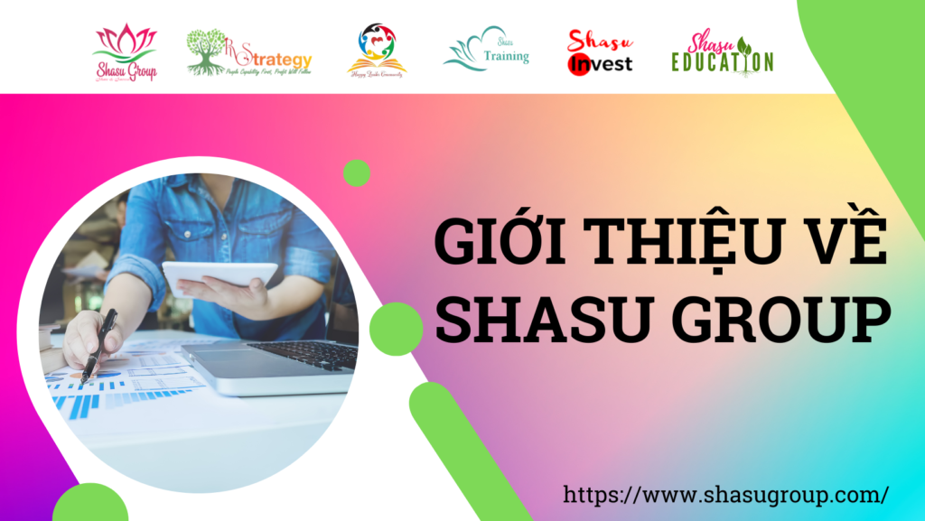 GIỚI THIỆU VỀ SHASU GROUP – SHASU NEWS