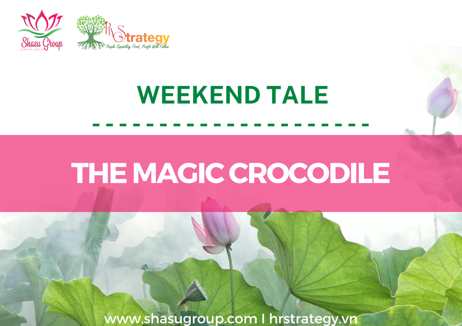 WEEKEND TALE NO. 50: THE MAGIC CROCODILE – SHASU NEWS