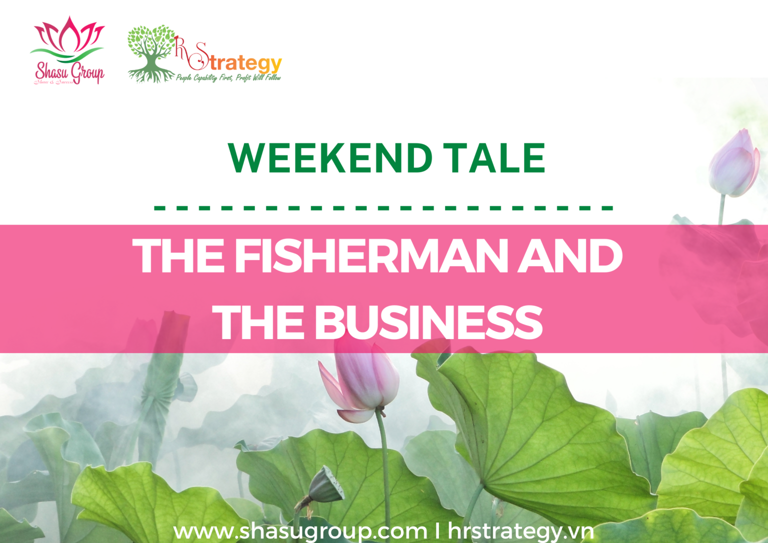 WEEKEND TALE NO. 34: THE FISHERMAN AND THE BUSINESS – SHASU NEWS